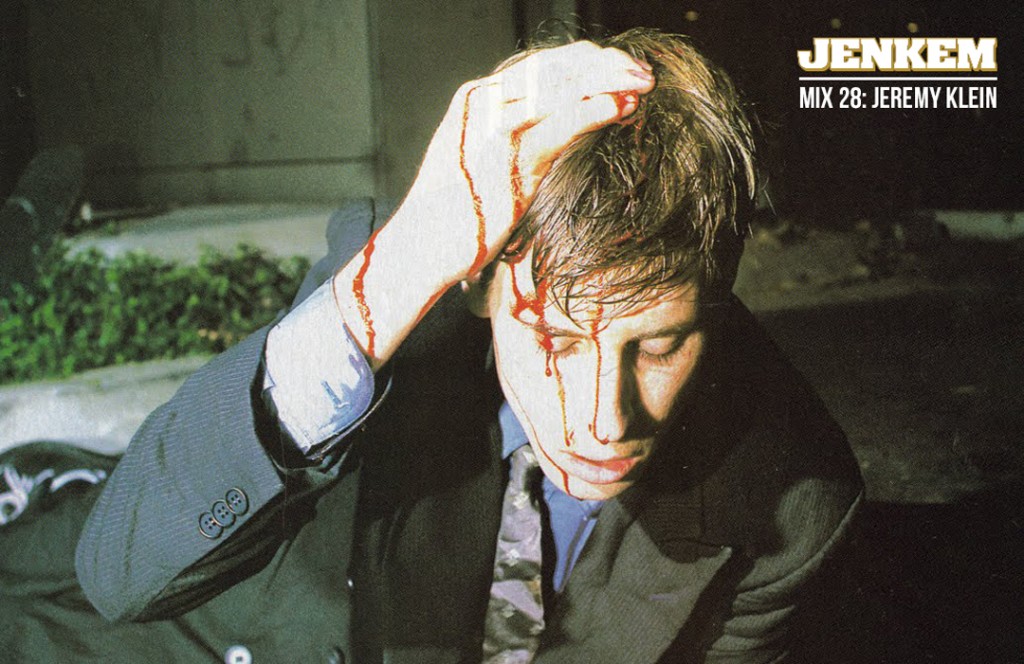 JENKEM MIX 28: JEREMY KLEIN - Jenkem Magazine