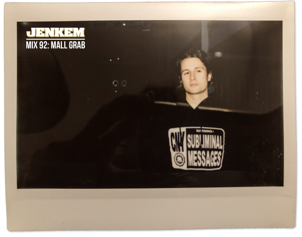 JENKEM MIX 92: MALL GRAB - Jenkem Magazine